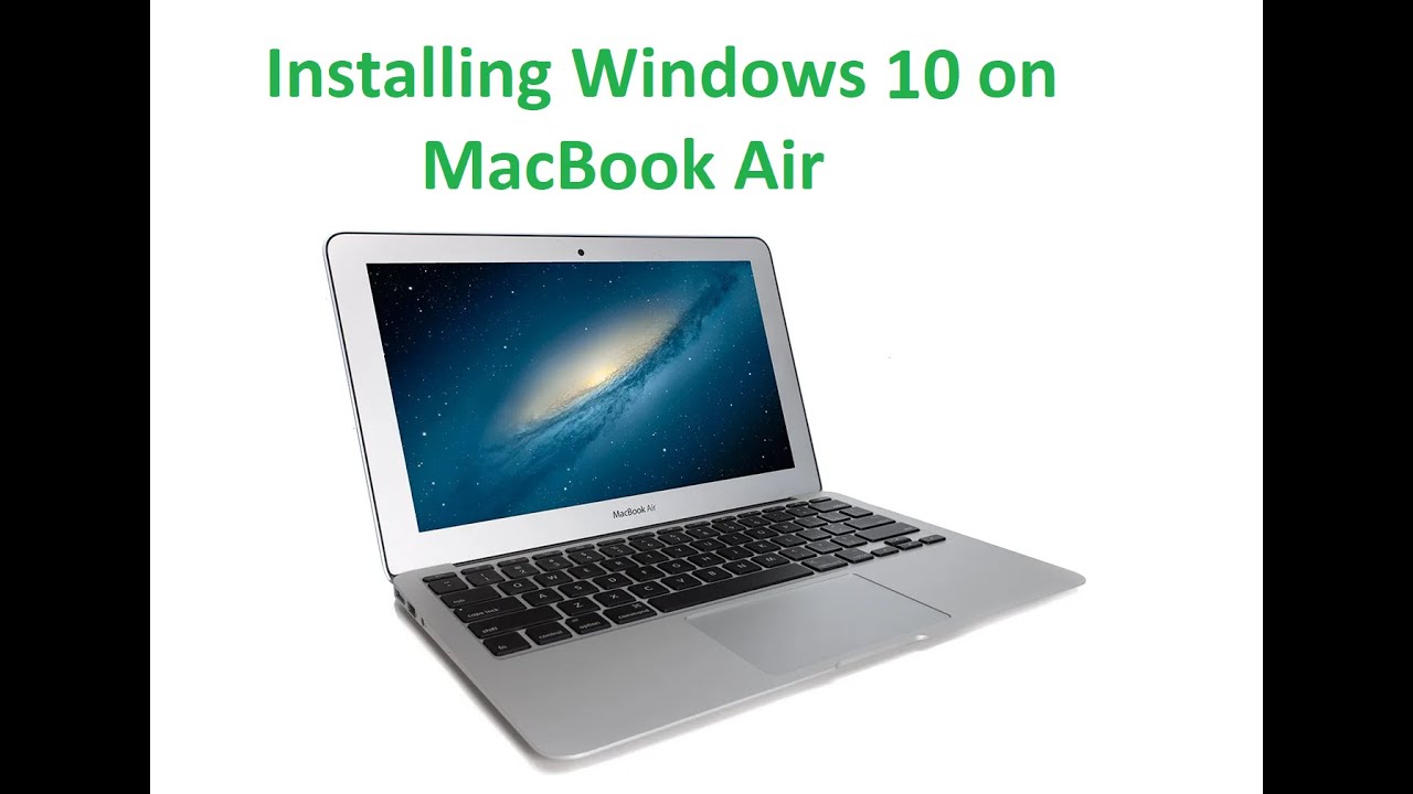 Installing Windows 10 On MacBook Air YouTube installing-windows-10-on-macbook-air-youtube