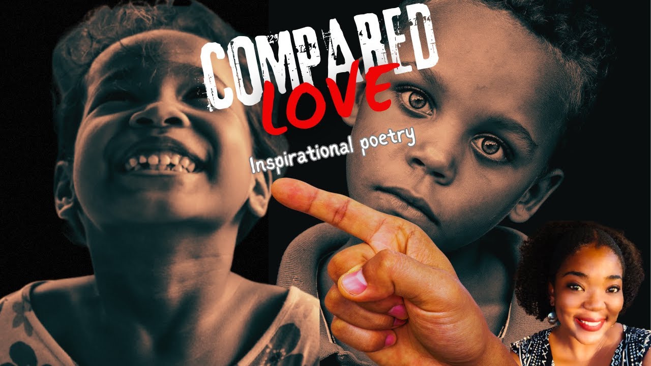 COMPARED LOVE INSPIRATIONAL POETRY - YouTube