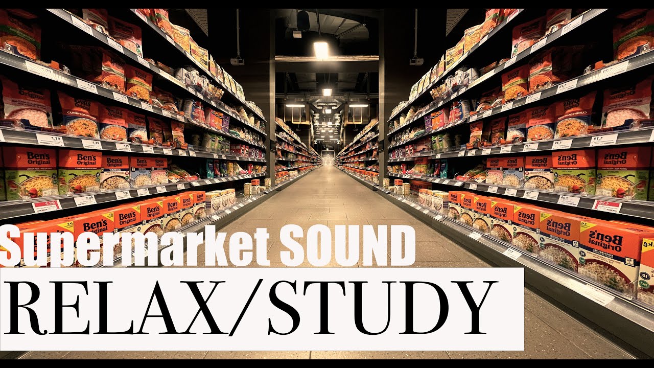 Supermarket SOUND BERLIN RELAX, STUDY & Enjoy ASMR Ambient noise - YouTube