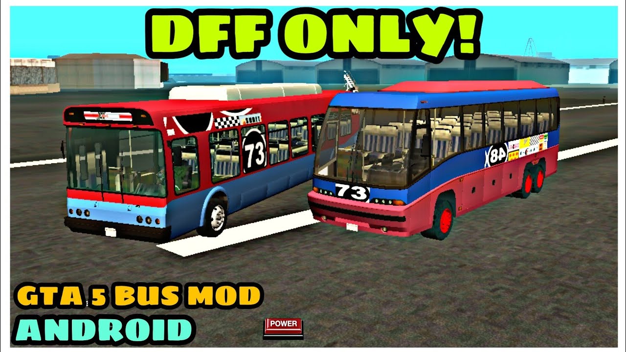 (DFF ONLY) GTA V BUSES MOD FOR GTA SA ANDROID | 🔥HONIK🔥 | SUPPORT ALL ...