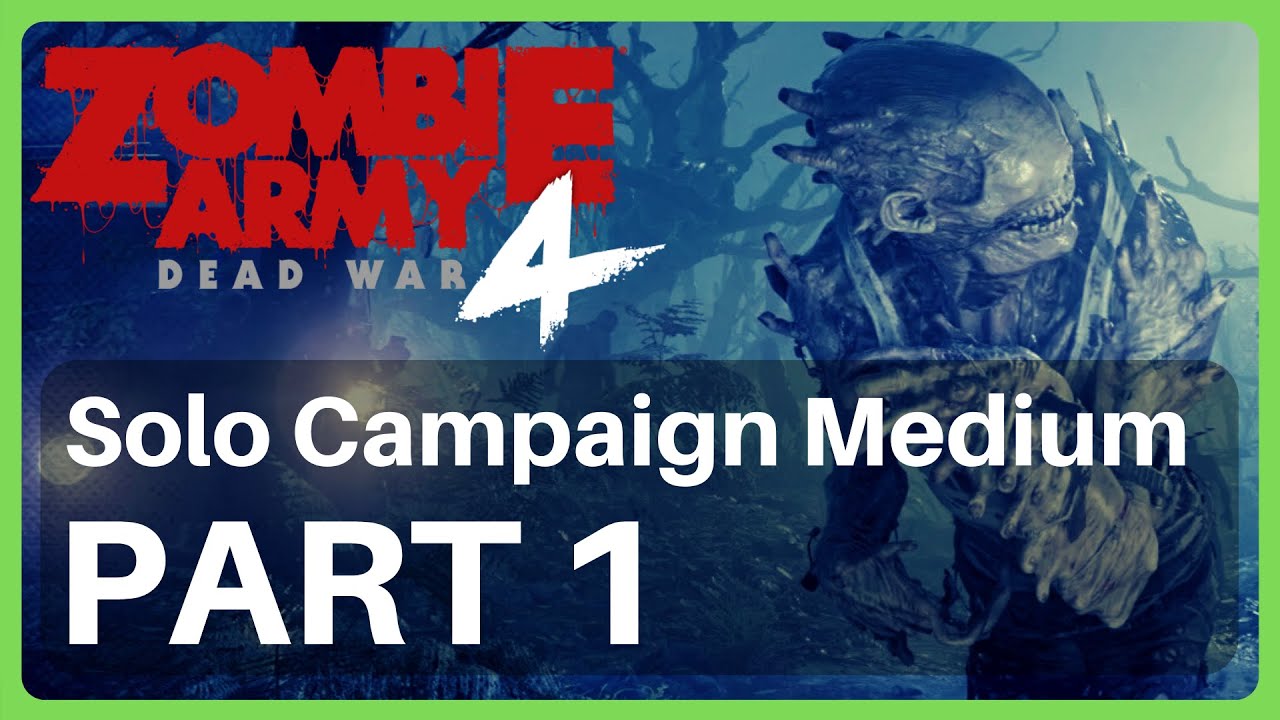 ZOMBIE ARMY 4 Gameplay Part 1 - Intro and Tutorial - YouTube