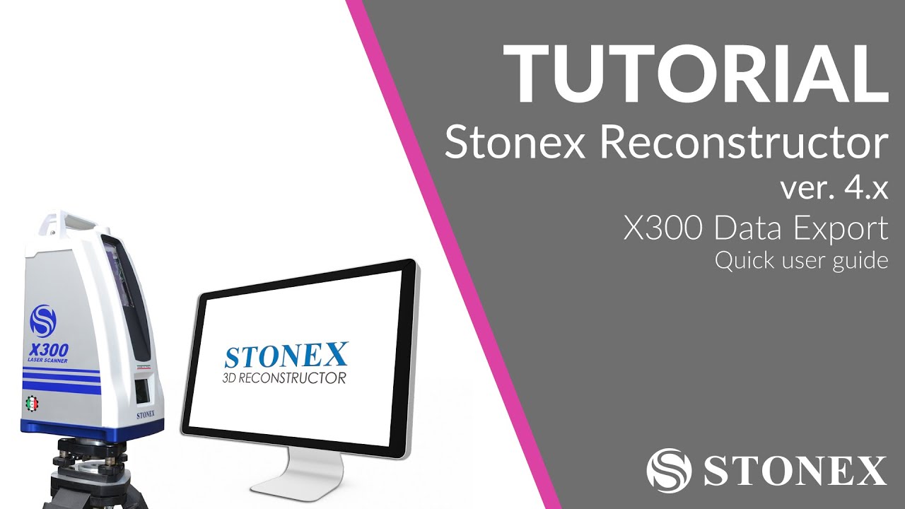 Stonex Reconstructor 4.x - X300 Data export - Quick user guide - YouTube