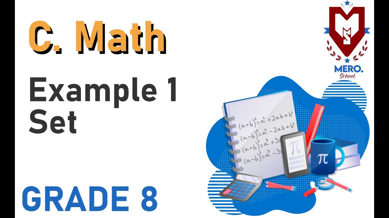 Exercise 1 | Set | C Math | Class 8 | Mero School - YouTube