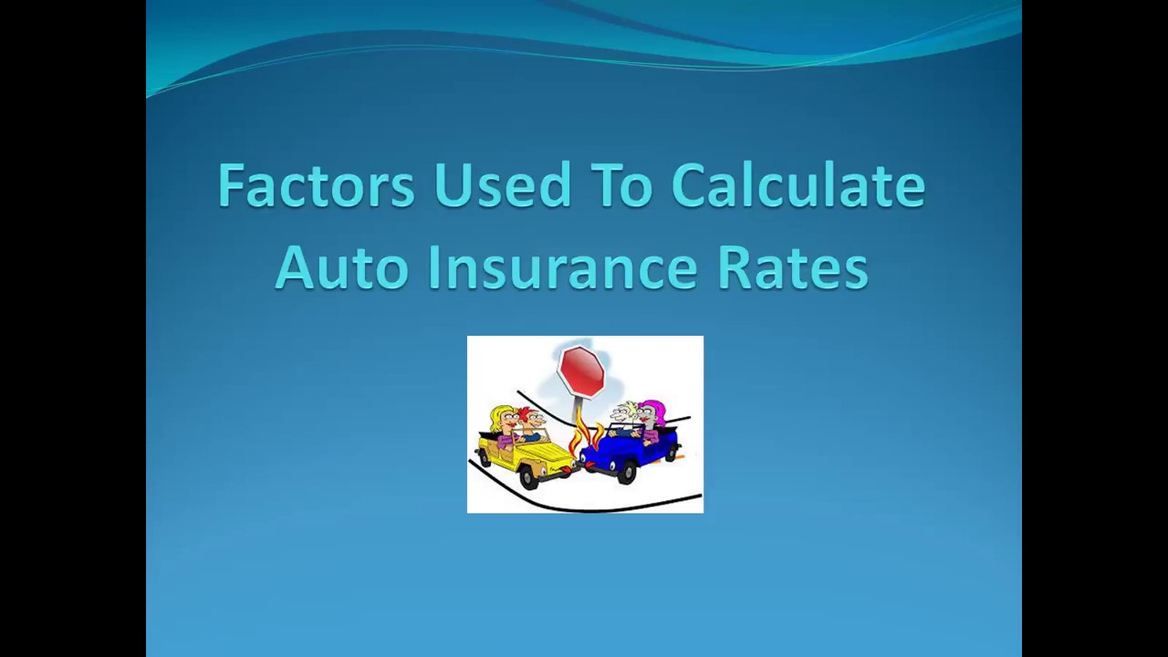 Factors used in calculating Auto Insurance Rates - YouTube