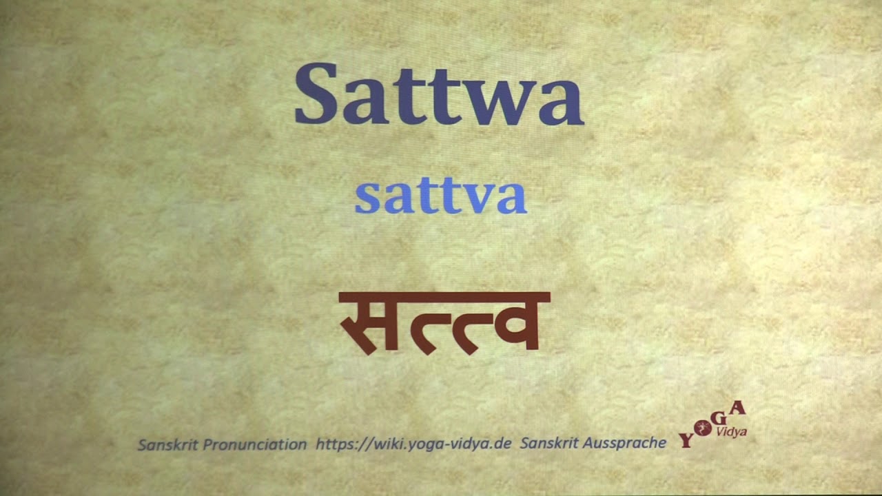 Sattwa Pronunciation Sanskrit सत्त्व sattva - YouTube