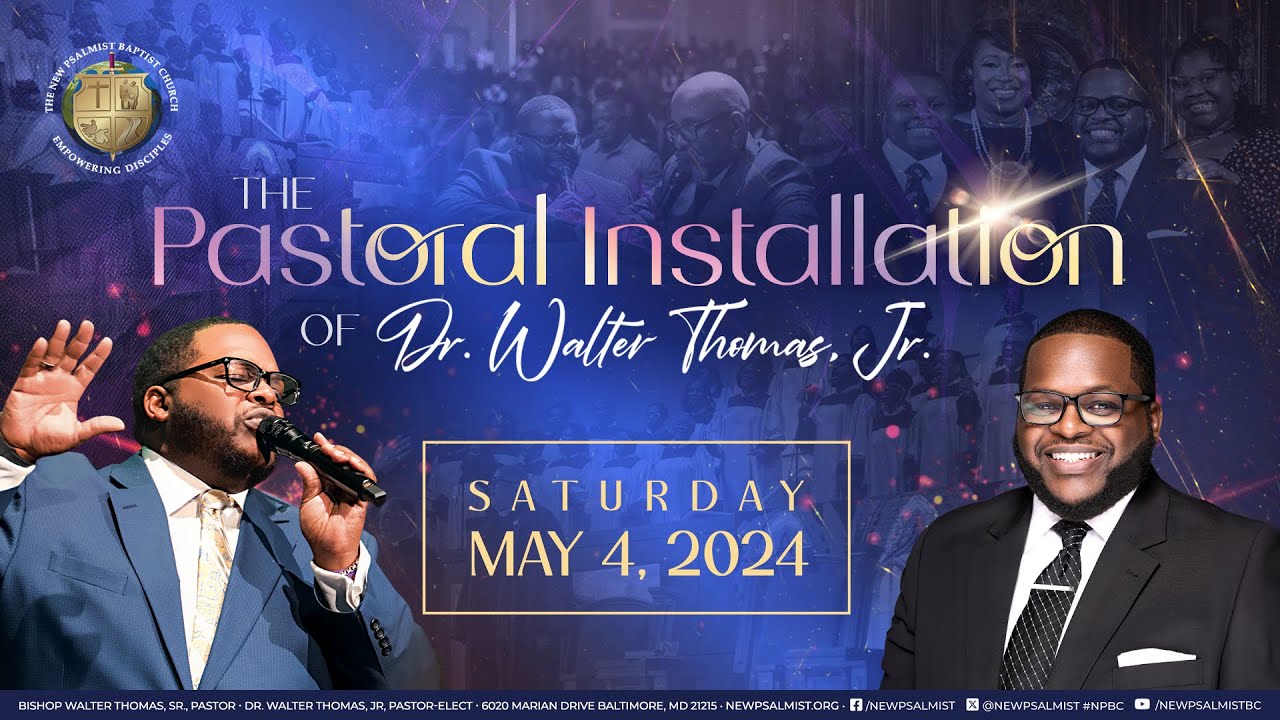 The Pastoral Installation of Dr. Walter Thomas, Jr. - YouTube