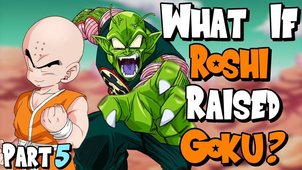 What If Roshi Raised Goku? Part 5 - YouTube