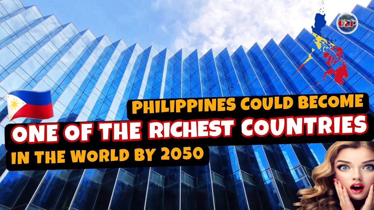 Philippines Could Become the 19th Largest Economy in the World by 2050 ...