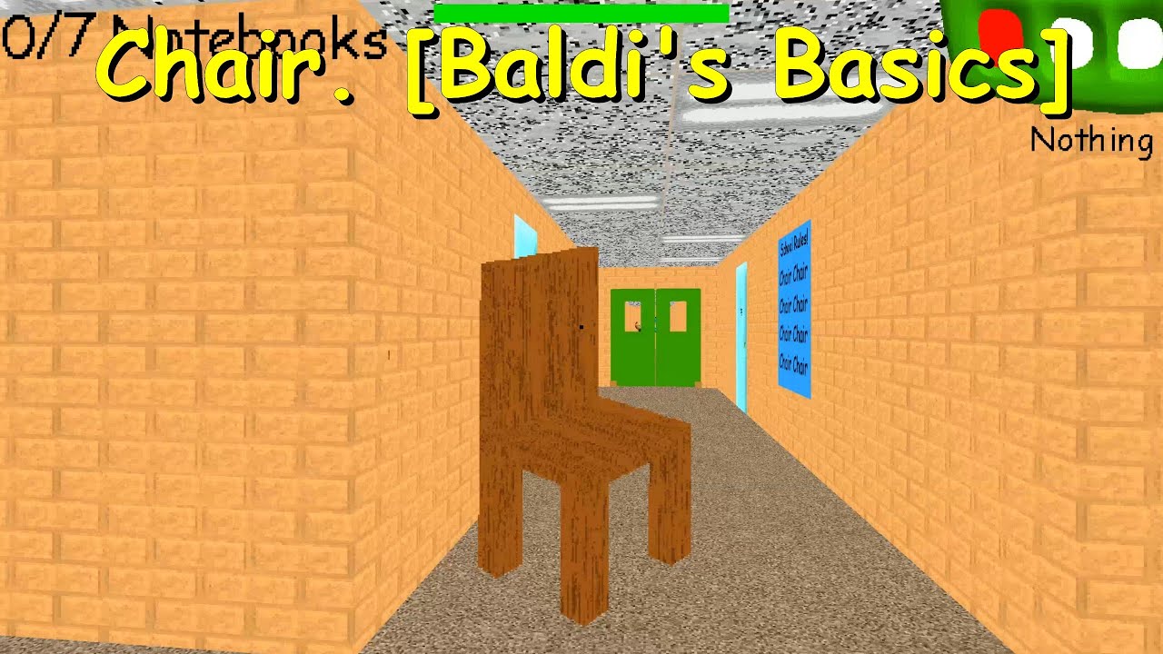 Chair. [Baldi's Basics] - YouTube