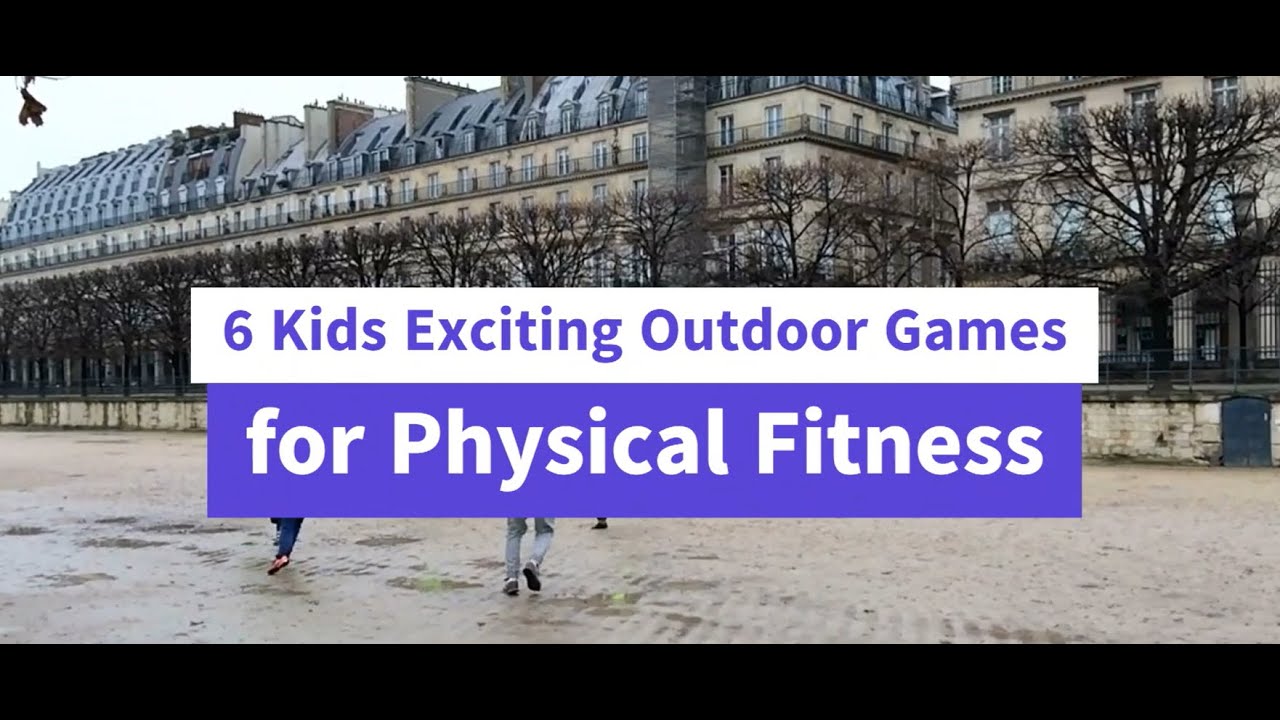 Kids Exciting Outdoor Games for Physical Fitness - YouTube