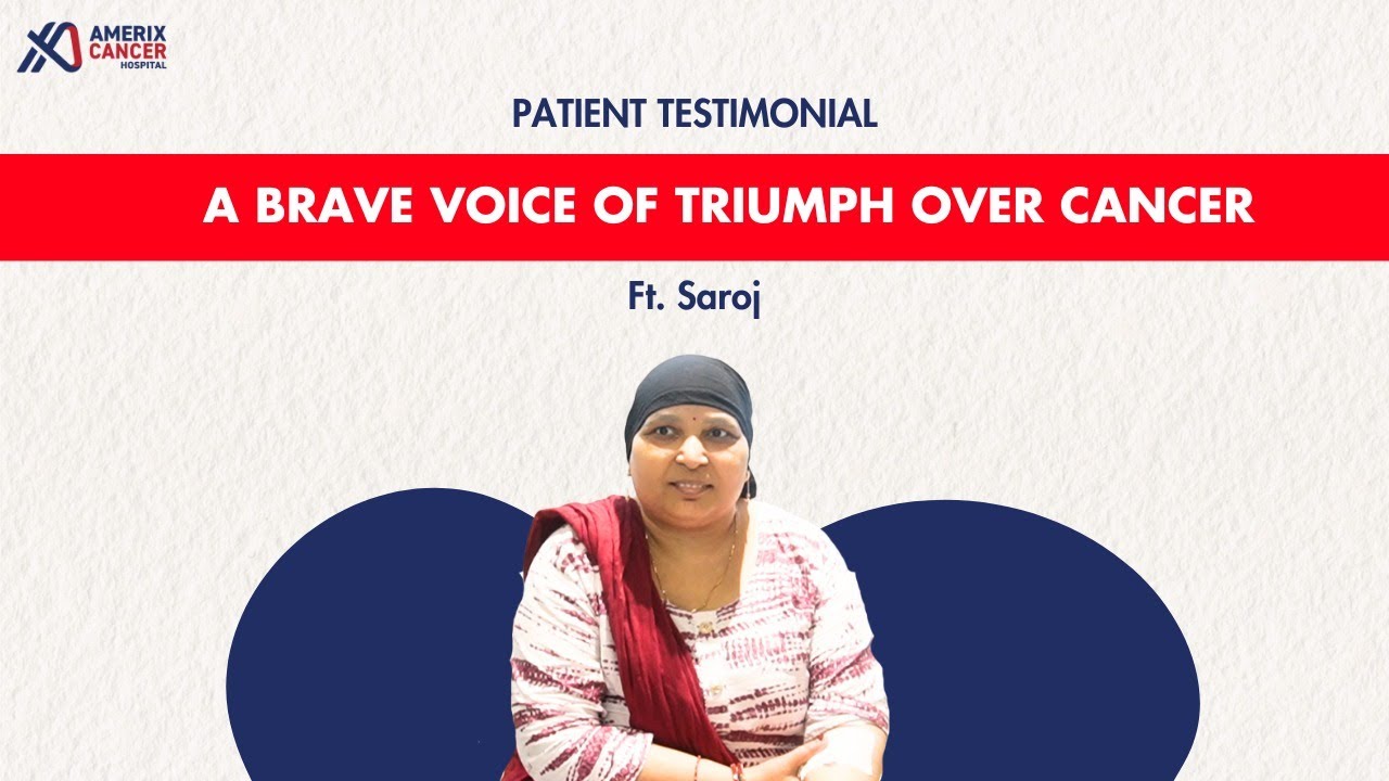 🎗️ A Brave Voice of Triumph Over Cancer | Patient Testimonial | Amerix ...