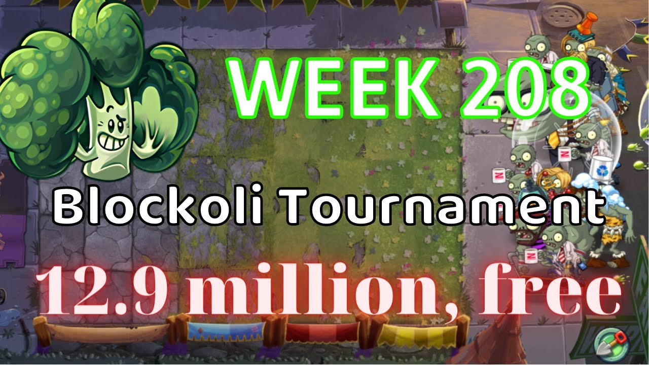 PvZ 2 Arena Blockoli Tournament Week 208, 12.9 million, using Free ...