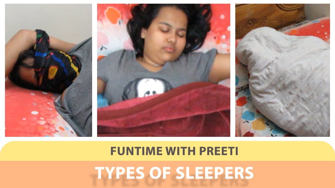 Types of sleepers I Funny Videos and Sketches I Funtime with Preeti ...