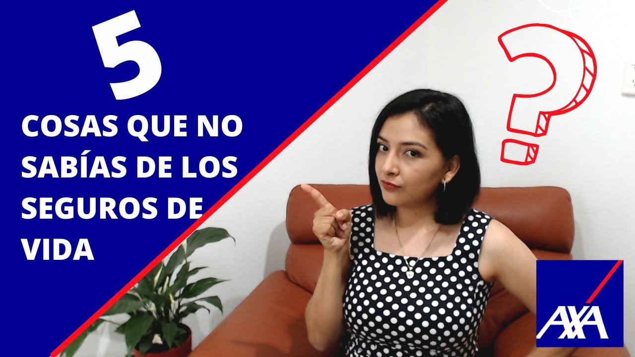 Axa Seguro de Vida Profesional 5 Beneficios - YouTube