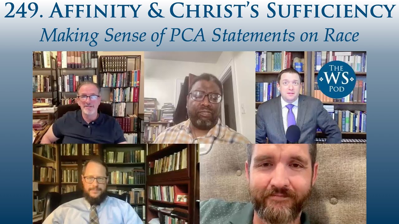 249. Affinity & the Sufficiency of Christ - YouTube
