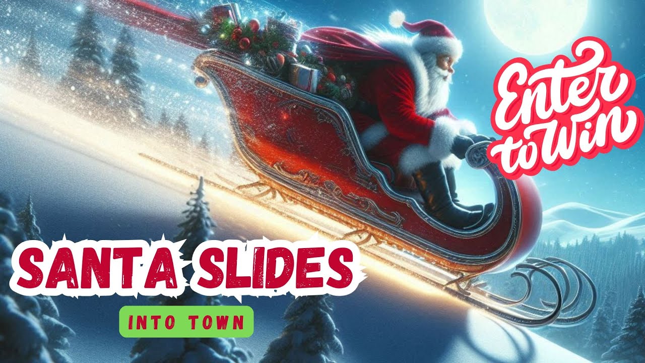 SANTA SLIDES INTO TOWN and Brings a Giveaway with Him! - YouTube