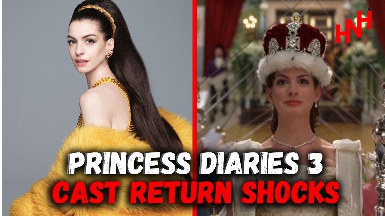 Princess Diaries 3: Cast Confirmations & Surprises Revealed - YouTube