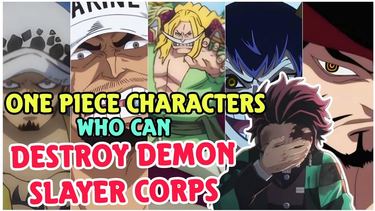 10 One Piece Characters Who Can Destroy the Demon Slayer Corps 😱 - YouTube