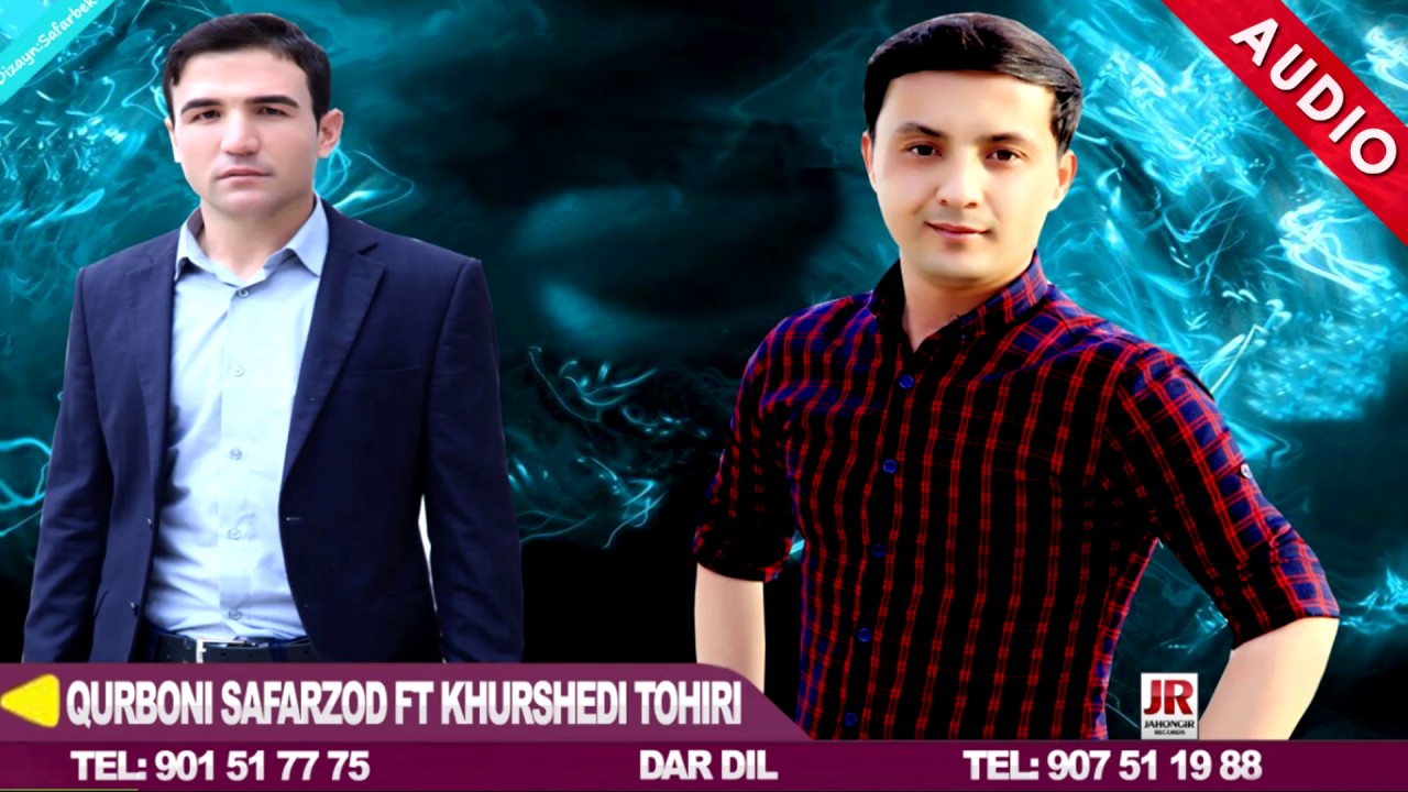 Qurboni Safarzod and Hurshedi Tohir - Dar dil alamast Duet - YouTube