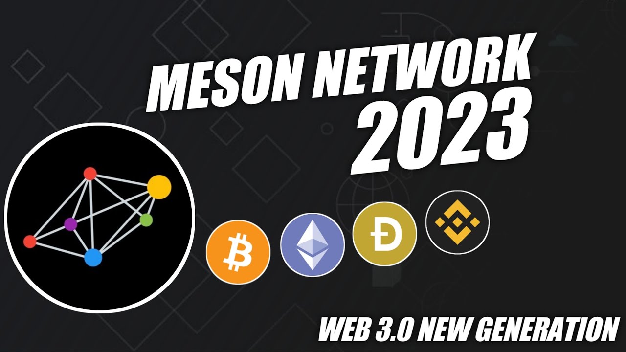 MESON NETWORK WEB 3.0 NEW GENERATION 🚀 - YouTube