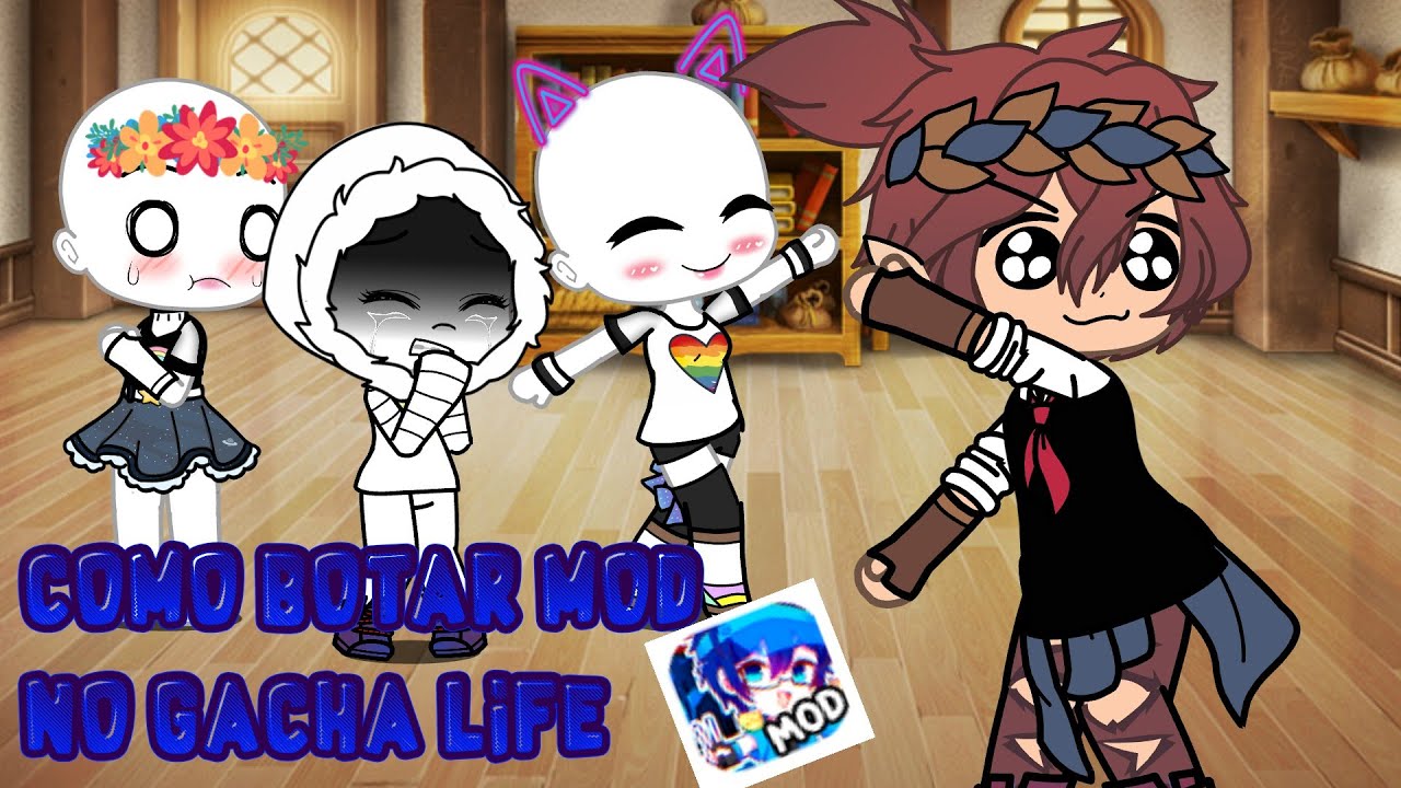 como instalar o novo mod do gacha life (°tutorial°) - YouTube