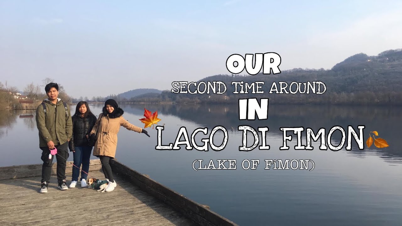 LAGO Di FiMON (SECOND TiME) LAKE OF FiMON ViCENZA iTALY ️ - YouTube