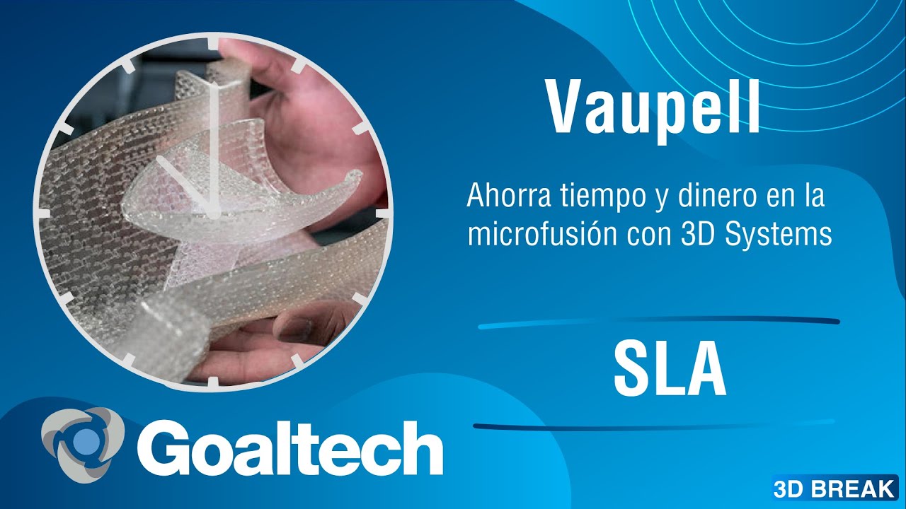 [3D BREAK] (SLA)- Caso 4.08: Vaupell (ahorra tiempo y dinero en la microfusión) - YouTube