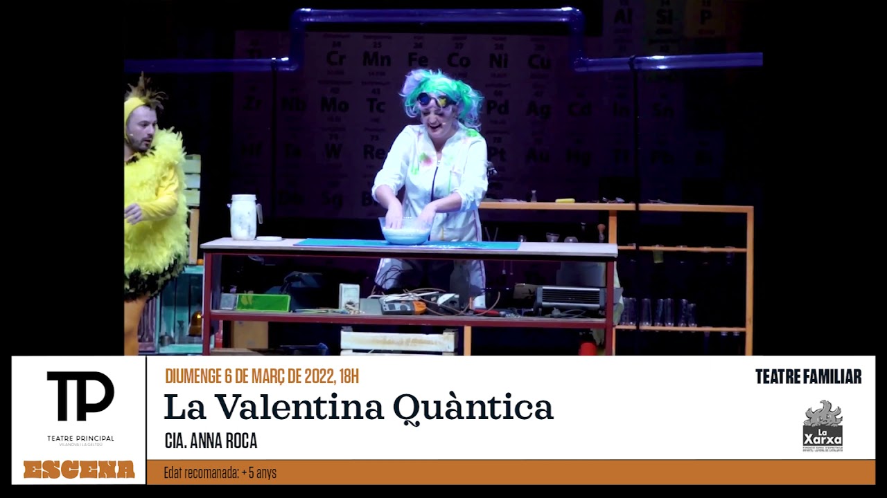 La Valentina Quàntica. Cia Anna Roca - YouTube