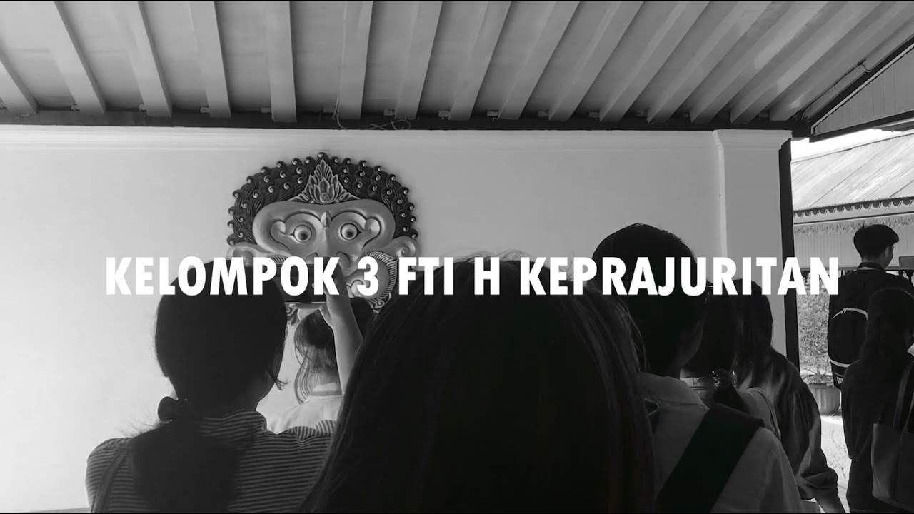 JOGIST FTI H (KEPRAJURITAN) KELOMPOK 3 #JogistUAJY - YouTube