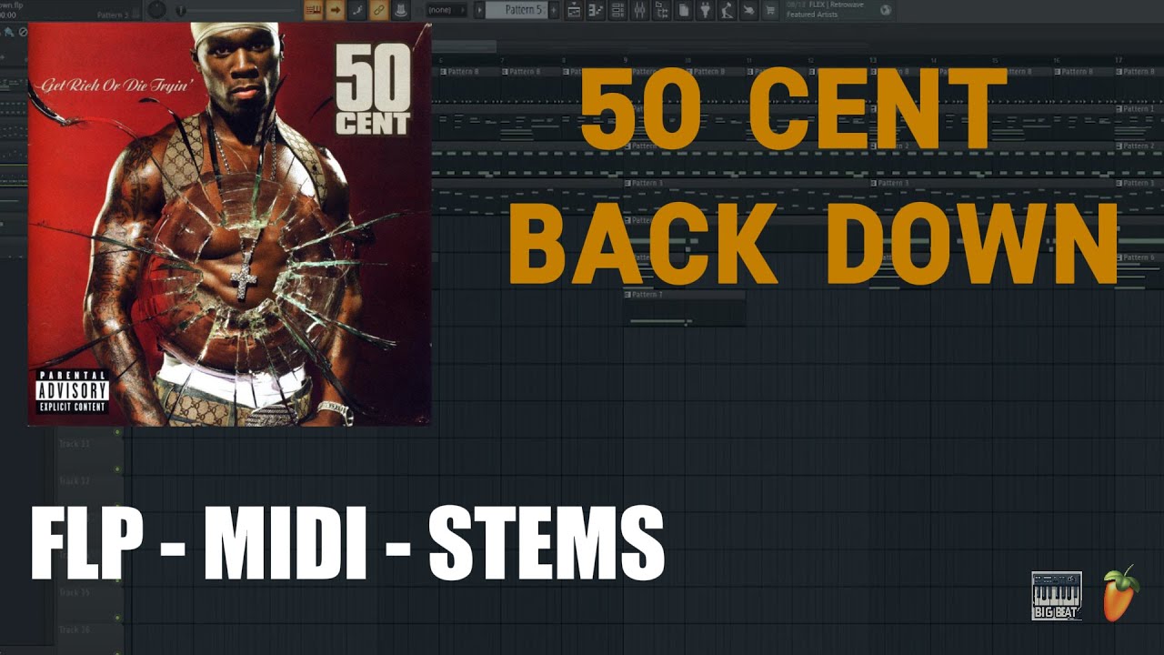 50 Cent - Back Down (FL Studio Remake) FLP + MIDI + STEMS - YouTube