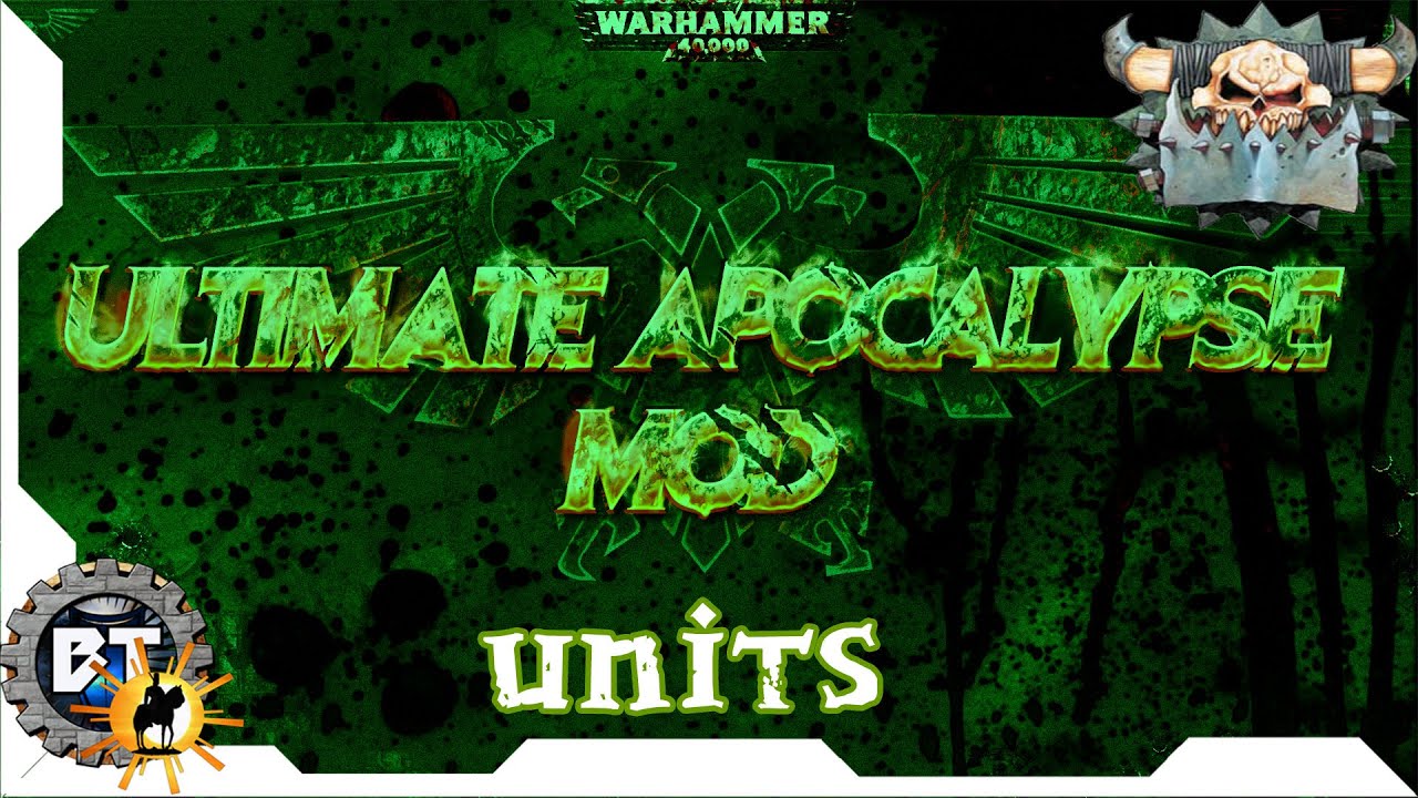 Ultimate Apocalypse Mod - Orks [Units] - YouTube