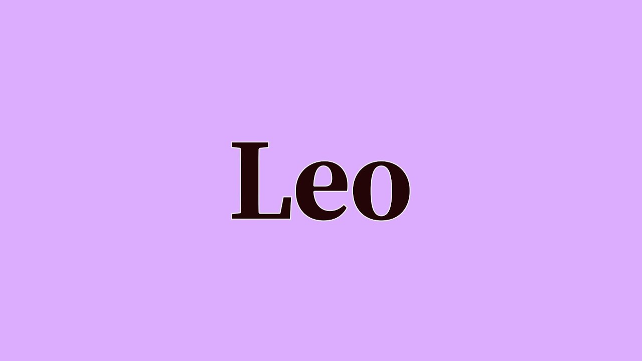 Leo Pronunciation and Meaning - YouTube