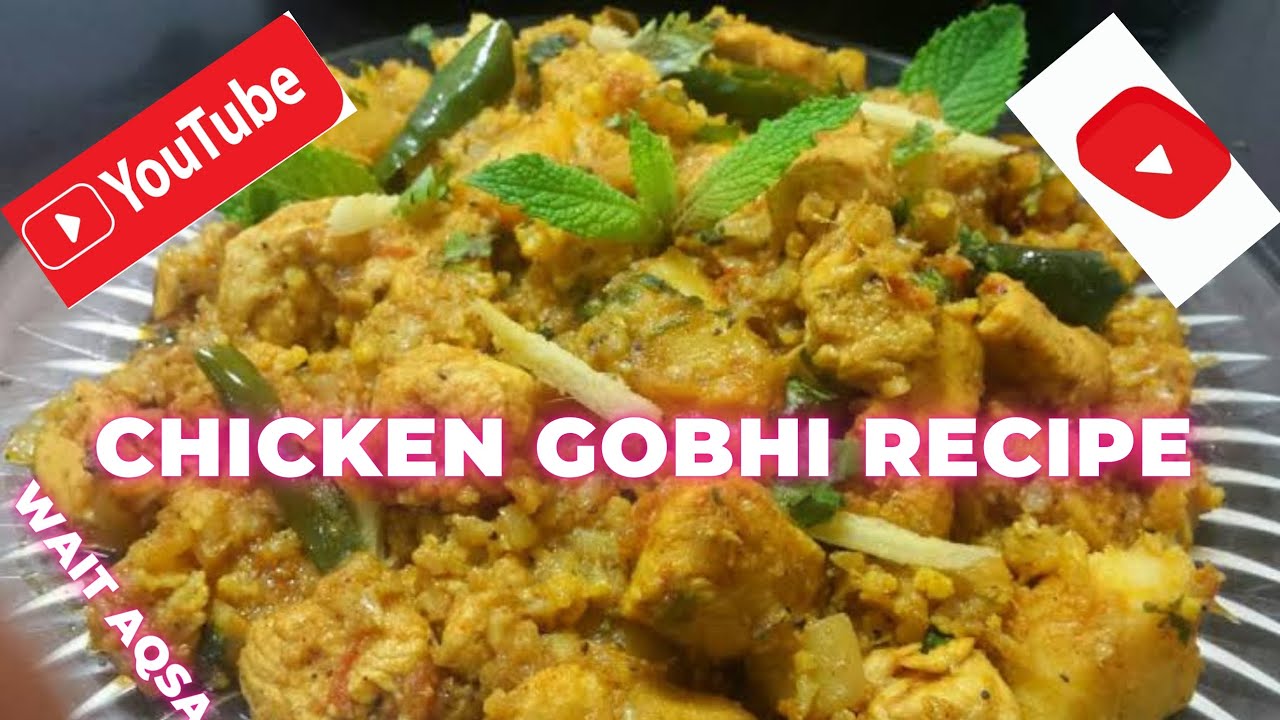 Quick & Easy Chicken Gobhi | Pakistani Recipe - YouTube