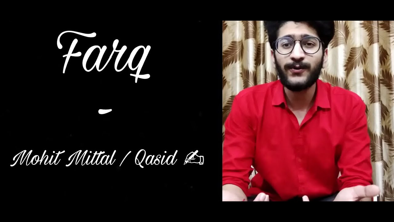 Farq || Gulzaar ka Vriksh or Gilheri || Poetry by - Mohit Mittal (Qasid ...