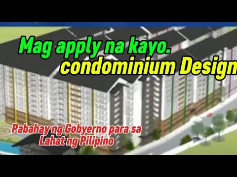 Condominium Design, Pabahay ng Gobyerno para sa lahat ng Pilipino ...