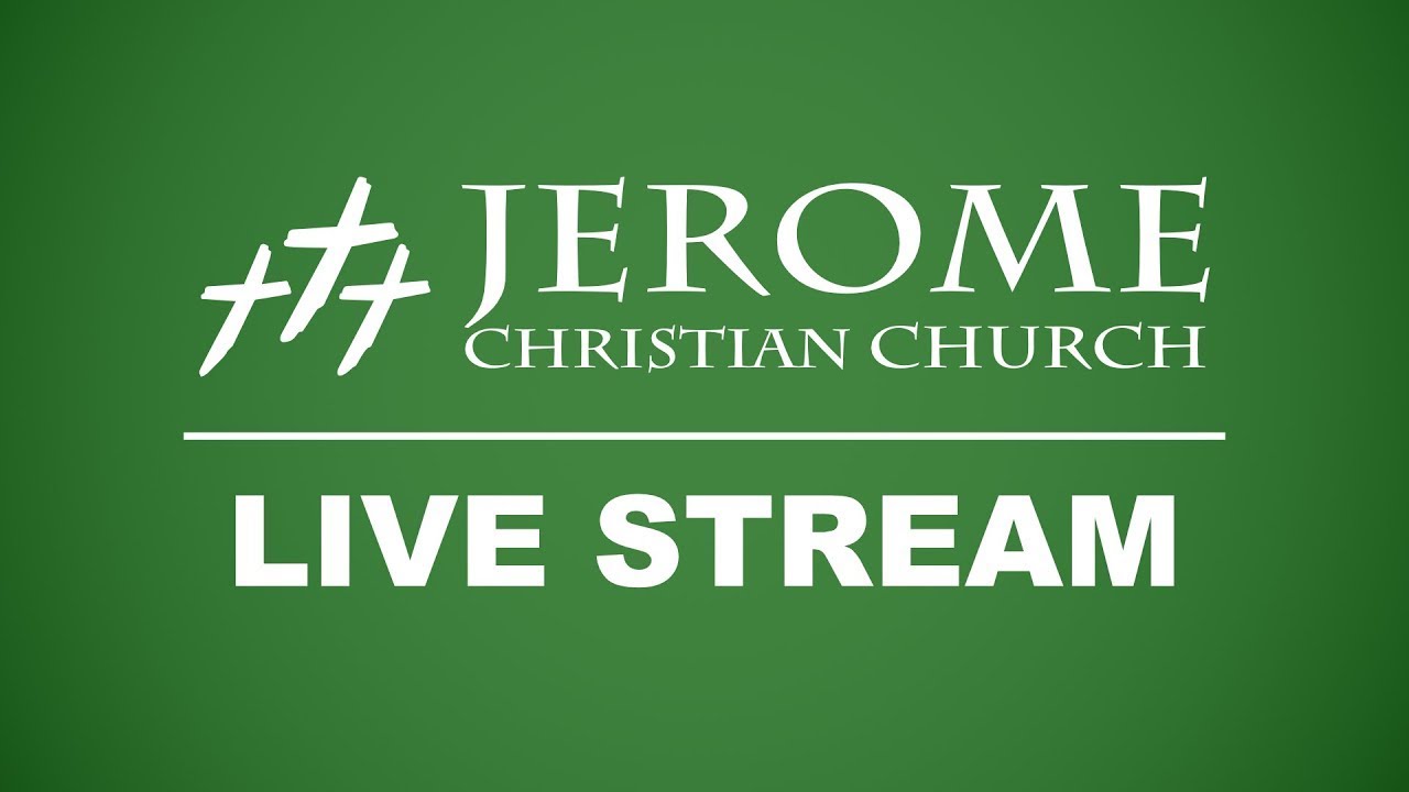 8-31-2025 Jerome Christian Church Live Stream - YouTube