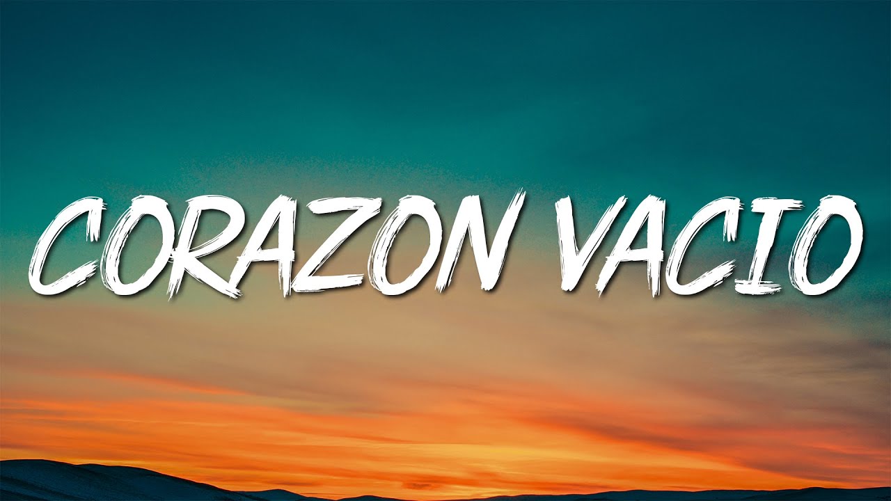 Maria Becerra - CORAZÓN VACÍO (Letra/Lyrics) - YouTube