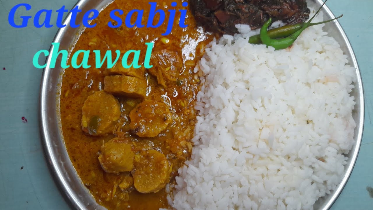 Gate sabji chawal - YouTube