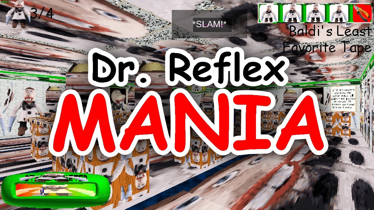 Dr. Reflex Mania (BB+ V0.6 Mod) [Baldi's Basics Plus MOD] - YouTube