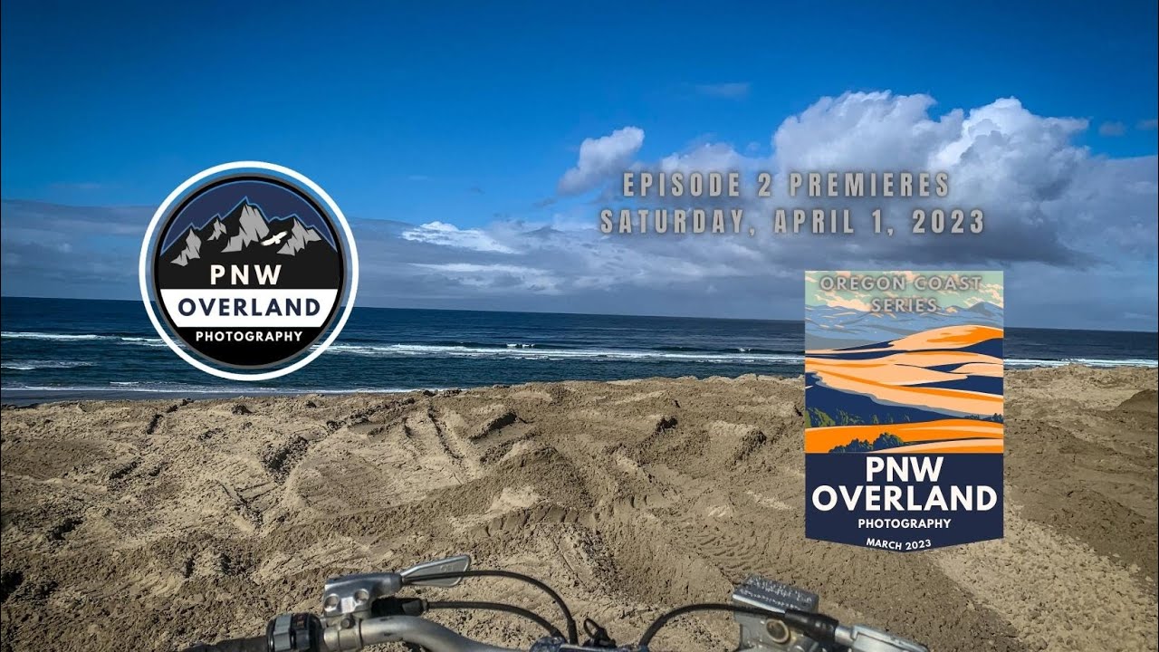 EP 2: Oregon Coast Series | Sand Lake Recreation Area, Oregon - YouTube