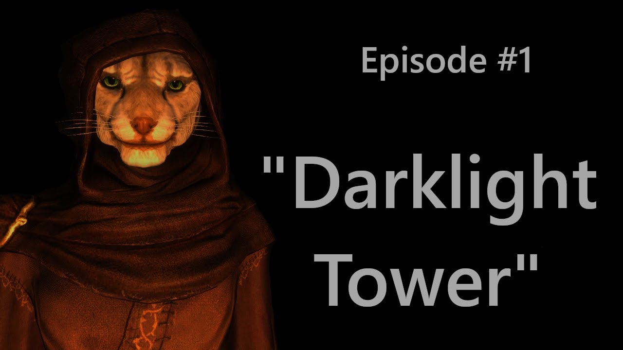 Return to Darklight Tower (Let's Play Skyrim SE [Modded] Episode #1 ...
