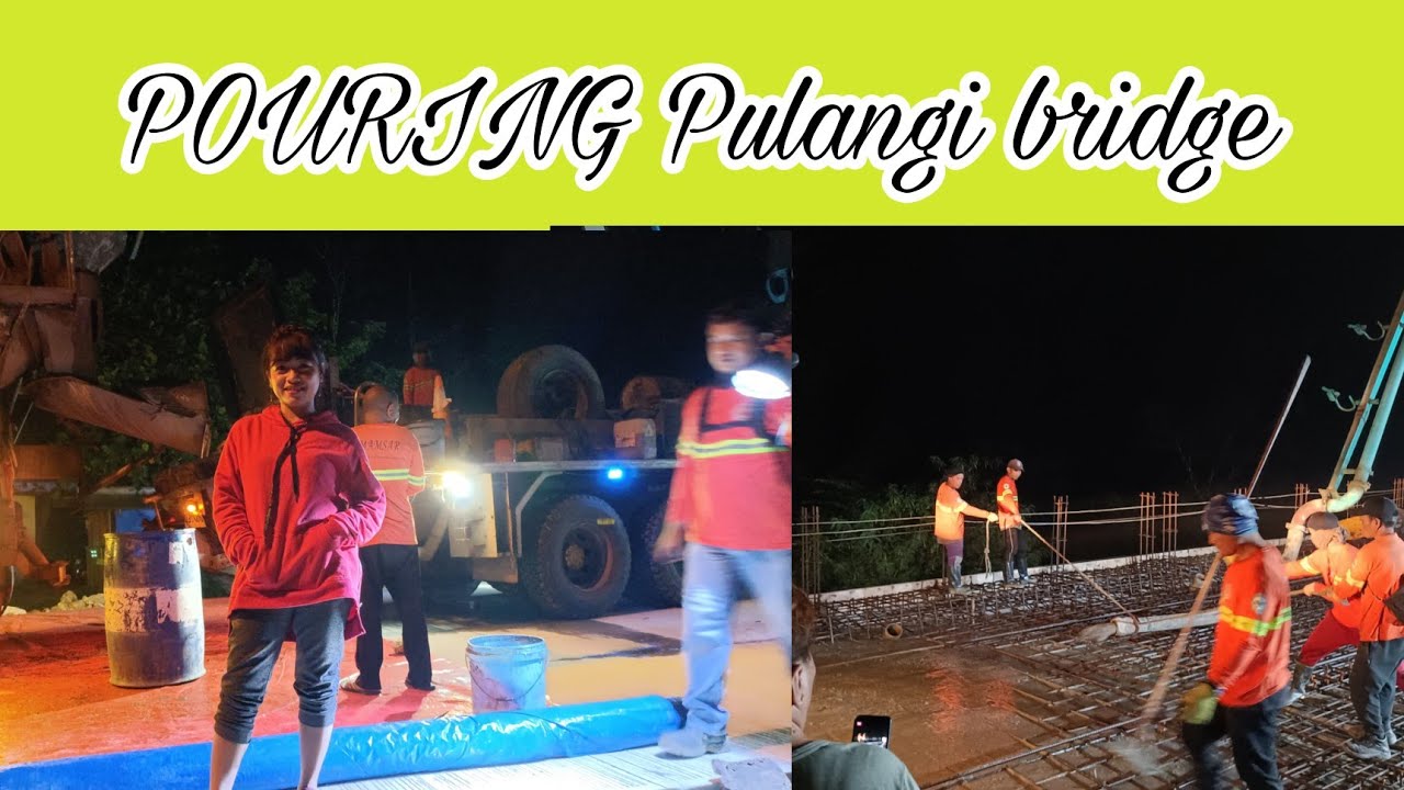 PULANGI BRIDGE update first POURING @jessajesvlog - YouTube