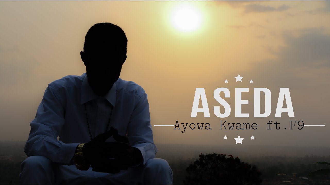 Ayowa Kwame ft F9 - Aseda (Official Music Video) - YouTube