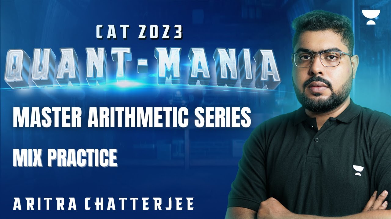 Master Arithmetic Series | Quant-Mania | Mix Practice | Aritra Chatterjee - YouTube