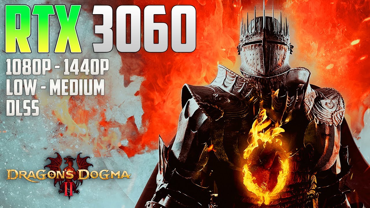 Dragons Dogma 2 RTX 3060 | 1080p - 1440p | Low & Medium | DLSS - YouTube
