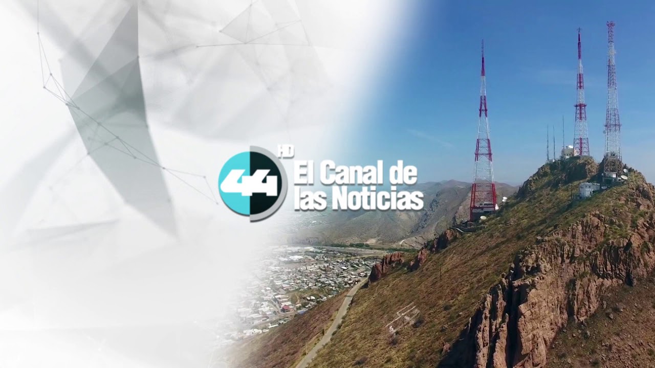 ID Canal 44 Chihuahua: "ANTENAS" - YouTube