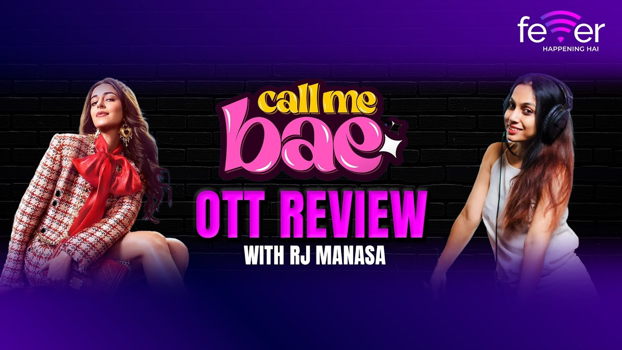 Call Me Bae | OTT Review | Ananya Pandey | RJ Manasa - YouTube