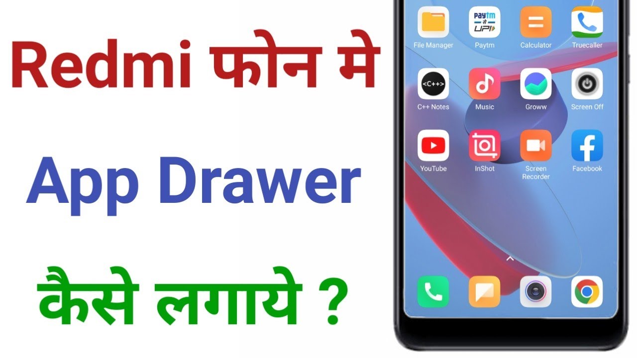 Redmi Me App Drawer Kaise Lagaye | Redmi Mobile Me App Drawer Kaise On ...