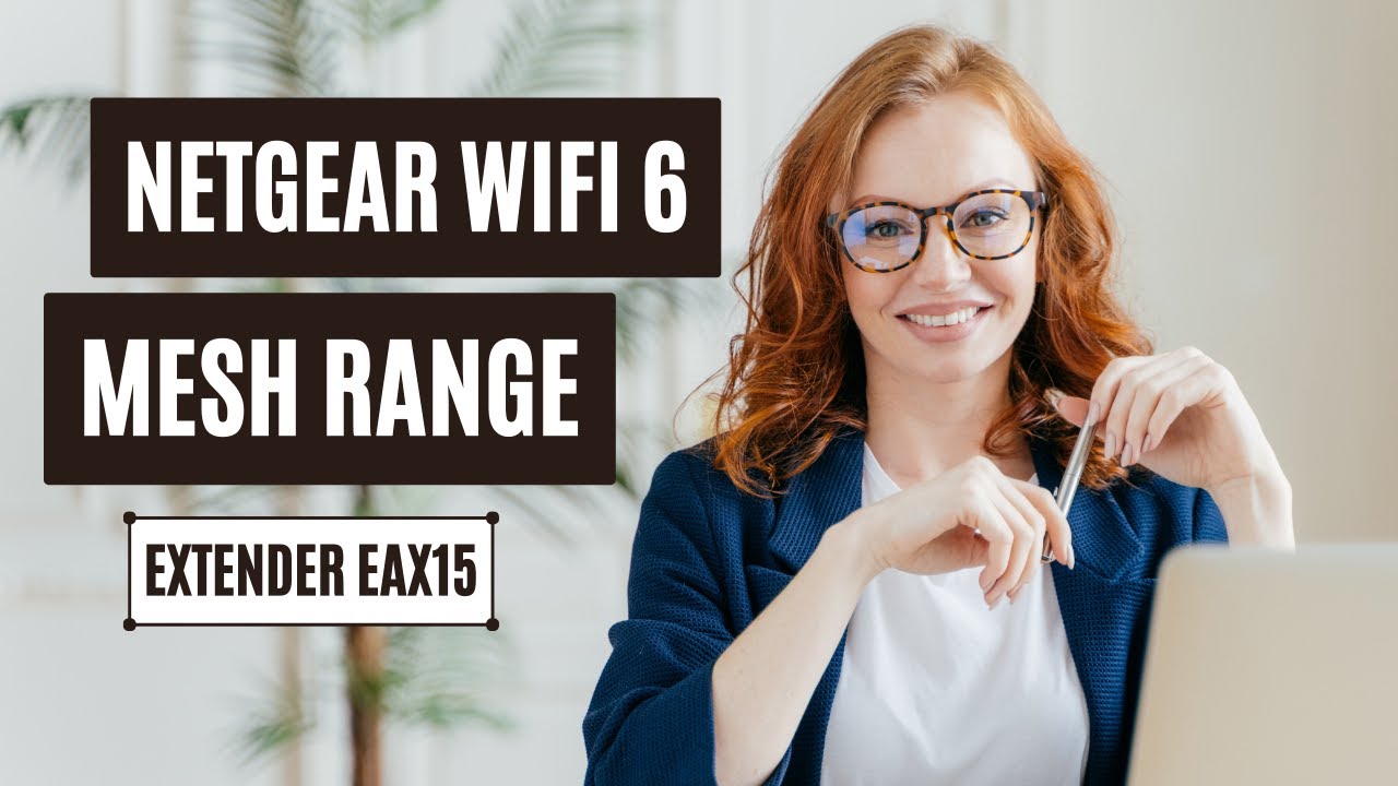NETGEAR WiFi 6 Mesh Range Extender EAX15 setup - YouTube
