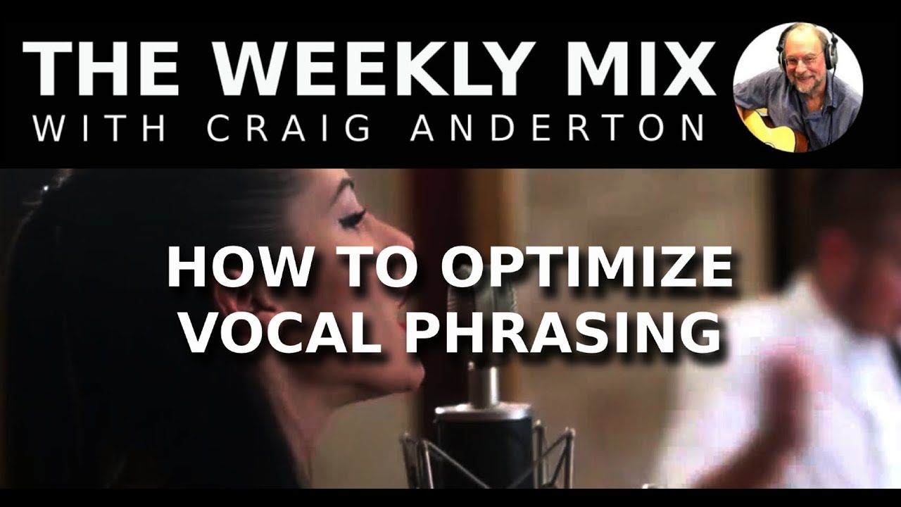 HOW TO OPTIMIZE VOCAL PHRASING - YouTube